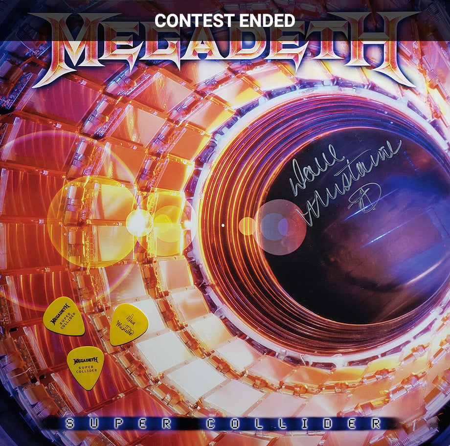 ENTER TO WIN AN AUTOGRAPHED 'SUPER COLLIDER' VINYL LP! – Megadeth